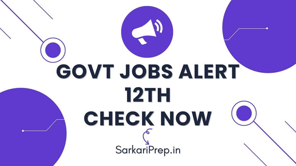 Government Jobs for 12th Pass 2026: Apply Online for Latest Jobs